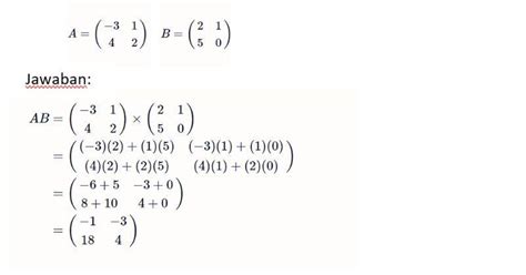 Contoh Soal Perkalian Matriks Dan Cara Menghitung 44 Off