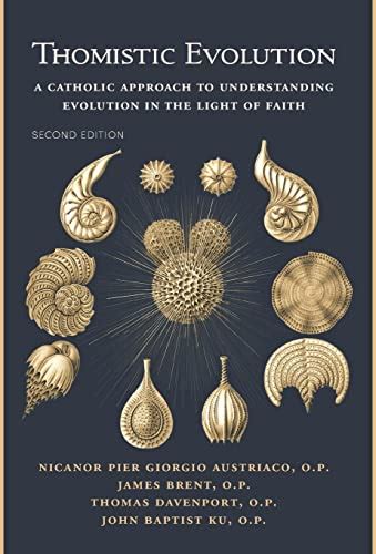 Thomistic Evolution By Nicanor Austriaco Goodreads