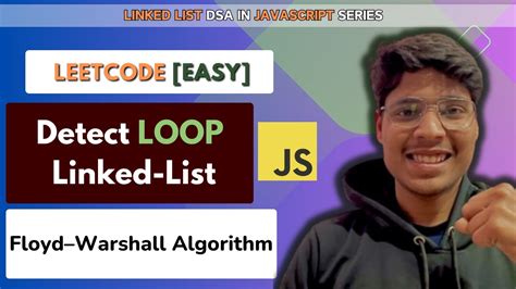 Detect Loop In A Linked List Floydwarshall Algorithm Theory