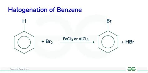 Benzene Reactions Geeksforgeeks
