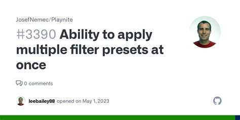 Ability To Apply Multiple Filter Presets At Once · Issue 3390