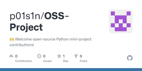 Github P01s1noss Project 🙌 Welcome Open Source Python Mini Project