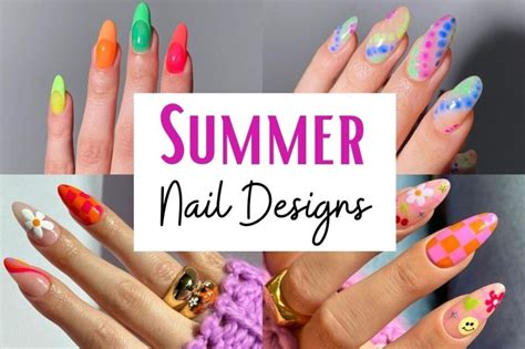 31 Summer Nail Designs That Are Fun And Colorful