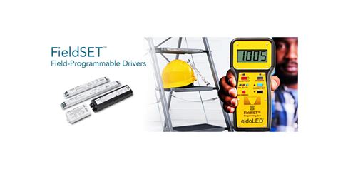 Introducing Fieldset™ Field Programmable Led Drivers From Eldoled® Electrical Industry News Week