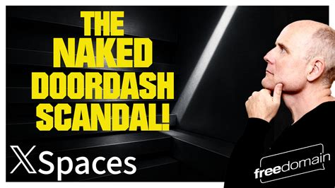 The Naked Door Dash Scandal Hq Freedomain The No 1 Philosophy