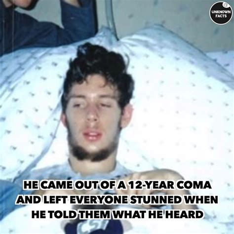 He Came Out Of A 12 Year Coma And Left Everyone Stunned When He Told