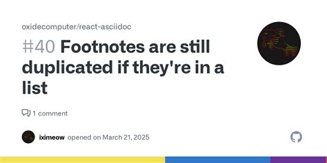 Footnotes Are Still Duplicated If They Re In A List Issue Oxidecomputer React Asciidoc