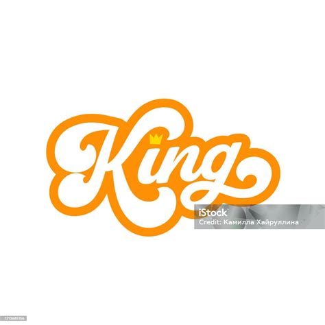 Hand Drawn Vintage Lettering Quote The Inscription King Perfect Design