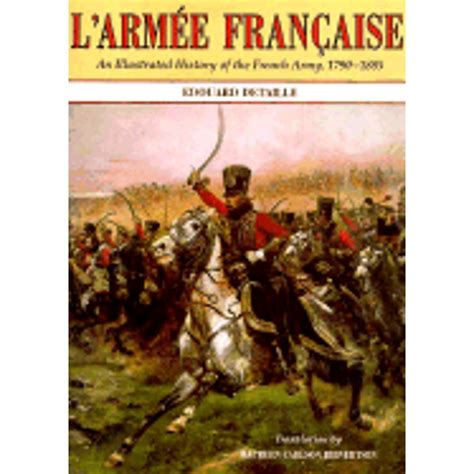 Pre Owned Larmee Francaise An Illustrated History Of The French Army