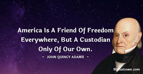 John Quincy Adams Quotes Status And Thoughts