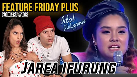 The Truth Of Idol Philippines 2022 W Jarea Ifurung Meeting Moira De