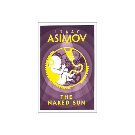 The Naked Sun By Isaac Asimov Paper Plus