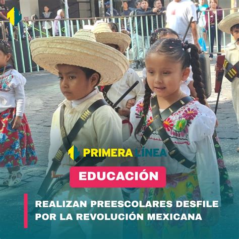 Realizan Preescolares Desfile Por La Revolución Mexicana