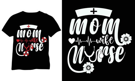 Wife Mom Nurse Shirt Vector Design 23513847 Vector Art At Vecteezy