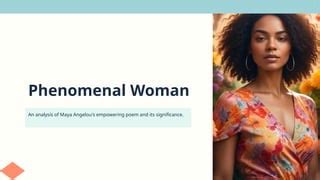 Phenomenal Woman By Maya Angelou 1 Pptx
