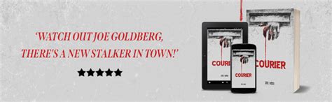 Courier The Must Read Creepy Stalker Thriller Novella