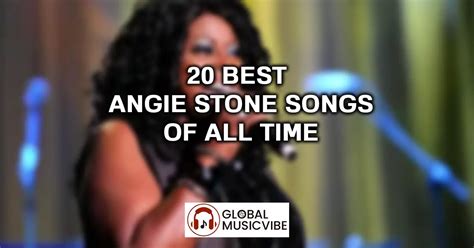 20 Best Angie Stone Songs Of All Time