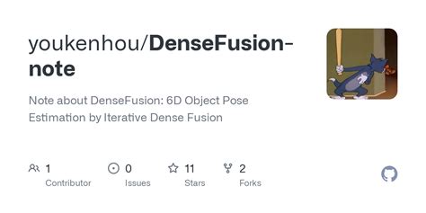 Github Youkenhoudensefusion Note Note About Densefusion 6d Object Pose Estimation By