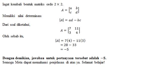 Tentukan Nilai Determinan Dari Matriks Matriks Ber