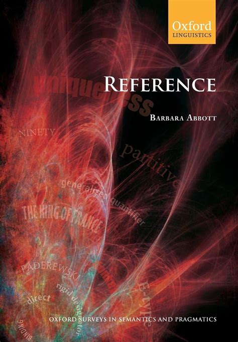 Reference Oxford Surveys In Semantics And Pragmatics