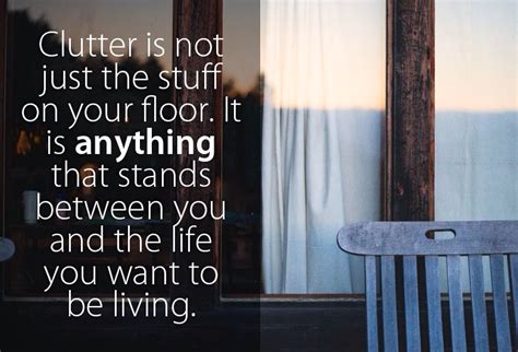 Clutter Quotes Quotesgram