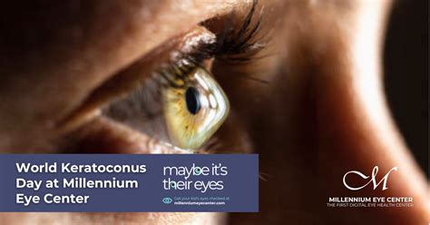 World Keratoconus Day At Millennium Eye Center Orlando Millennium Eye