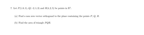 solved let p 1 0 1 q 2 1 3 ﻿and r 4 2 5 ﻿be points in