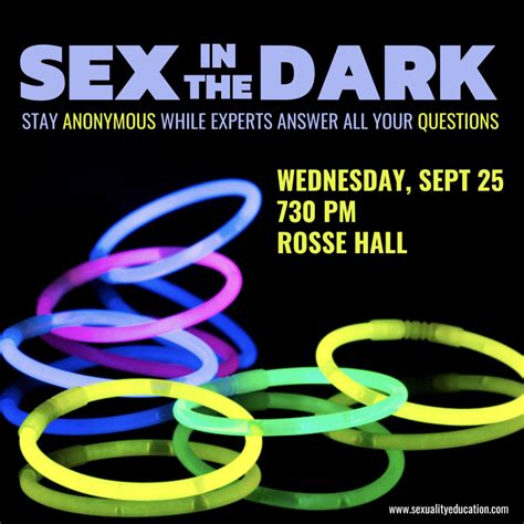 Sex In The Dark To Offer Guidance Glowing Memorabilia Sex In The Dark To Offer Guidance Glowing Memorabilia