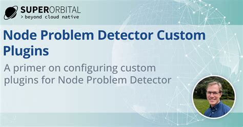 Node Problem Detector Custom Plugins