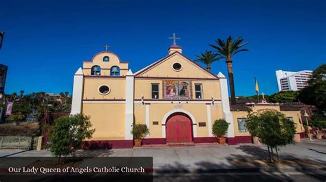 Our Lady Queen Of Angels Catholic Church Los Angeles California