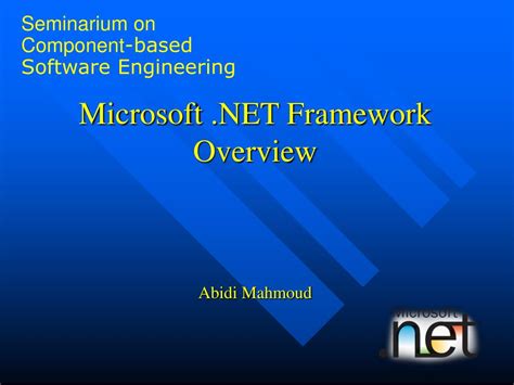 Ppt Microsoft Net Framework Overview Abidi Mahmoud Powerpoint