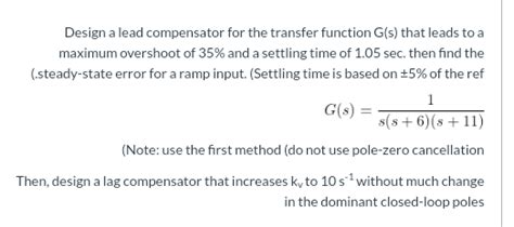 Solved Design A Lead Compensator For The Transfer Function
