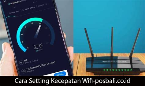 Cara Setting Kecepatan Wifi