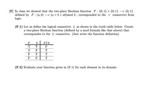Solved [f] In Class We Showed That The Two Place Boolean