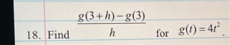 Solved Find G 3 H G 3 H ﻿for G T 4t2