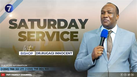 Special Saturday Service With Dr Bishop Innocent Rugagi Youtube