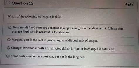 Solved 4 pts Question 12 Which of the following statements | Chegg.com