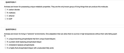 Question 1 Archaea Are Known For Possessing Unique Metabolic Properties
