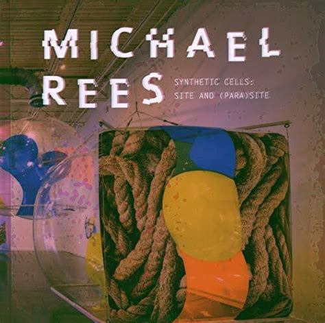 Michael Rees Synthetic Cells Site And Parasite 9781785513176 Ebay