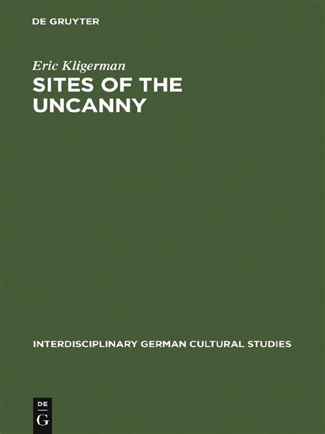 Sites Of The Uncanny Paul Cela Eric Kligerman Pdf Empathy Experience