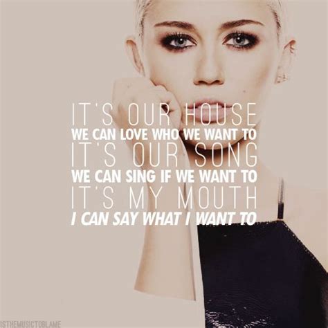 Miley Cyrus Quotes We Cant Stop Miley Cyrus Quotes We Cant Stop