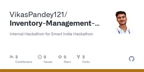 GitHub VikasPandey Inventory Management System Internal Hackathon For Smart India Hackathon