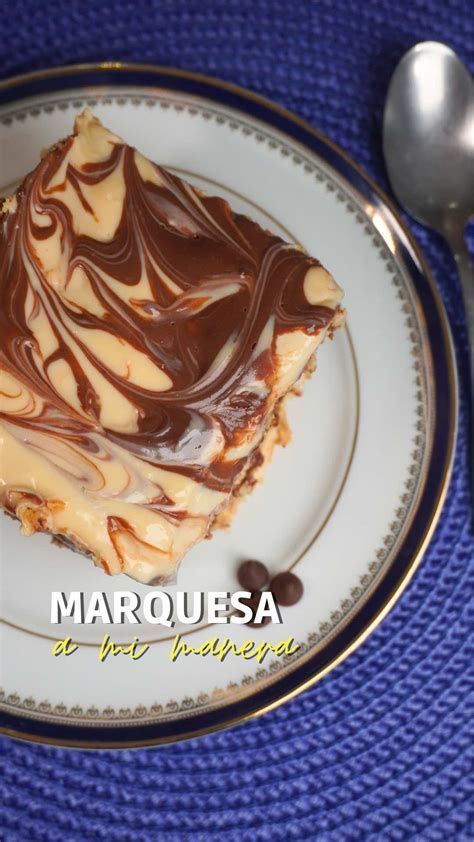 Marquesa De Chocolate Postre Casero Irresistible Tiktok