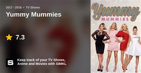 Yummy Mummies Tv Series 2017 2018