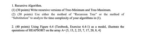 Solved 1 Recursive Algorithm 1 30 Points Write