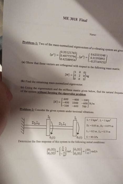 Solved Problem 1 Two Of The Mass Normalized Eigenvectors Of