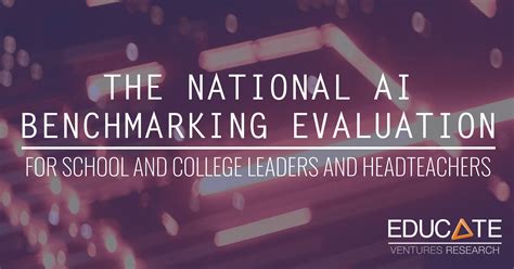 Ai Benchmarking Self Evaluation Professor Rose Luckins Educate Ventures Research Ai For