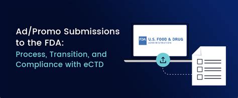 Ad Promo Submissions To The Fda Compliance With Ectd