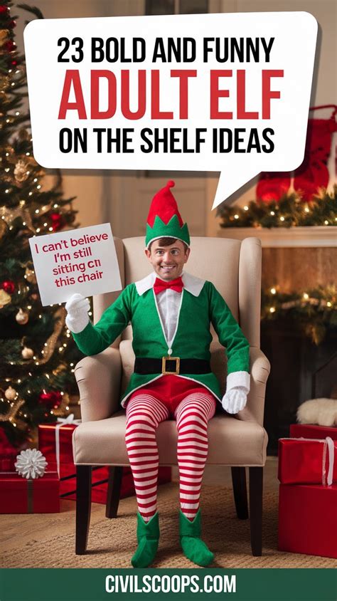 10 Bold Ideas For An Elf On The Shelf With Attitude