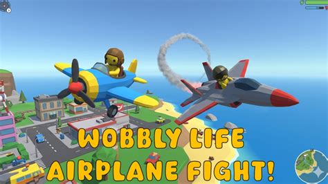 Epic Wobbly Life Airplane Fight ️ 💥 Who Will Crash Youtube